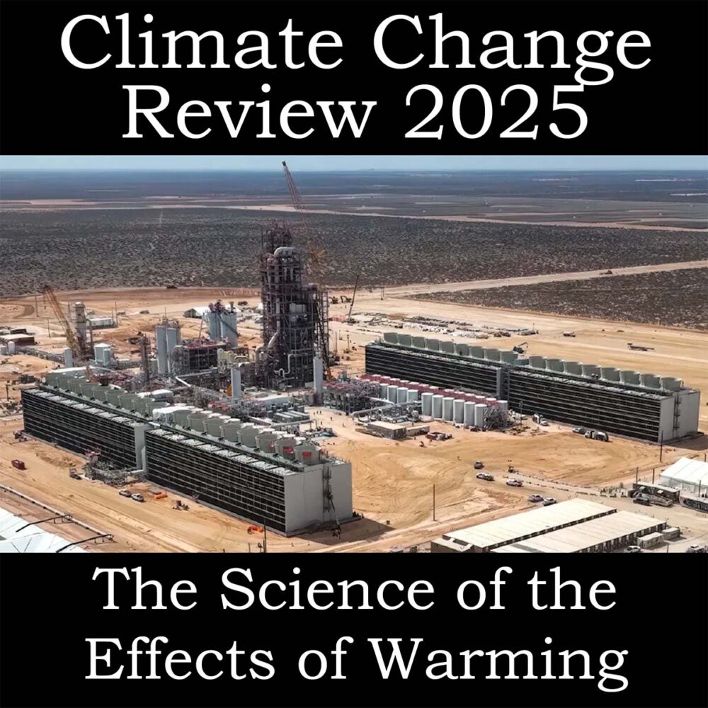 Climate Change Review 2025 – The Science of the Effects of Warming ...